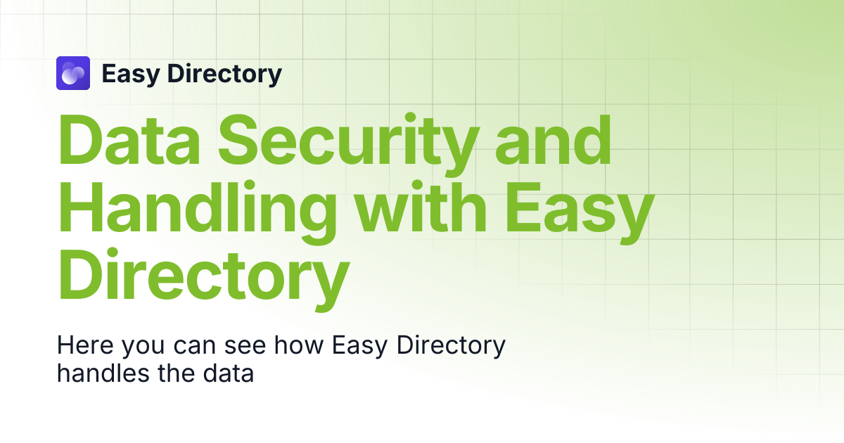 Data Security and Handling with Easy Directory | Easy Directory